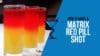 Matrix Red Pill Shot Recipe - Enter the World of Flavor
